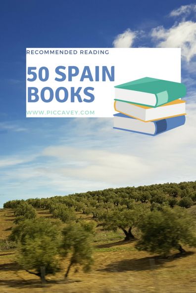 50 Spain Books - Novels, Spanish Culture + Historic titles